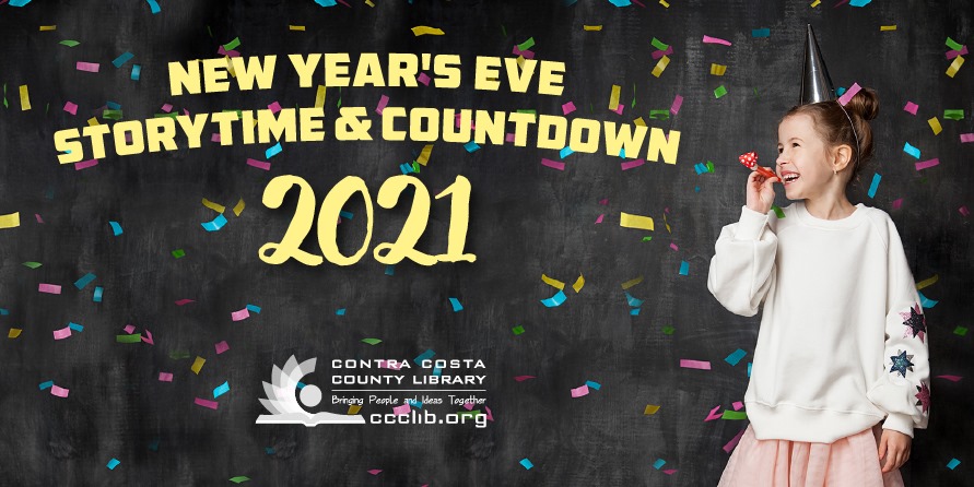 Noon Year’s Eve Storytime and Countdown- Contra Costa County Library ...