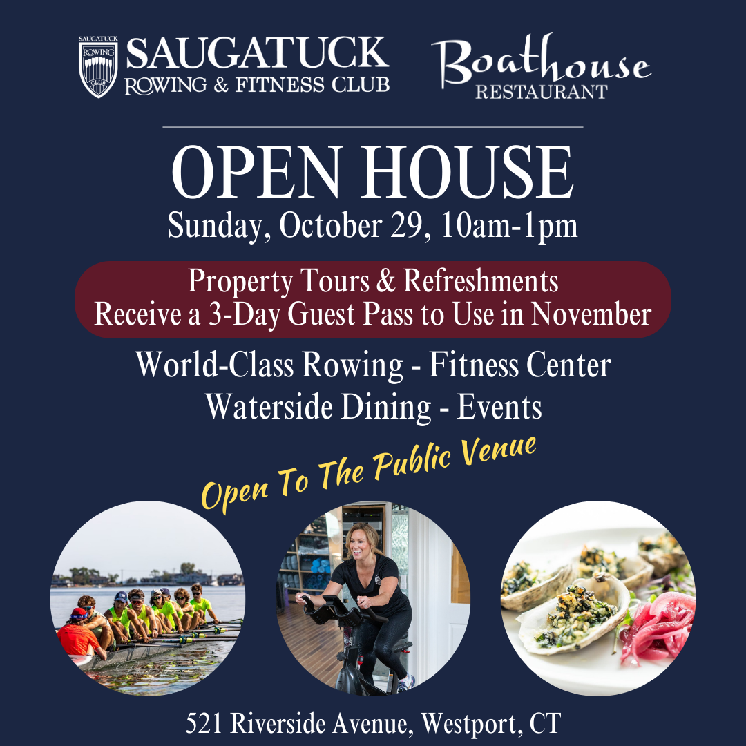 Open House: Saugatuck Rowing and Fitness Club and The Boat House ...