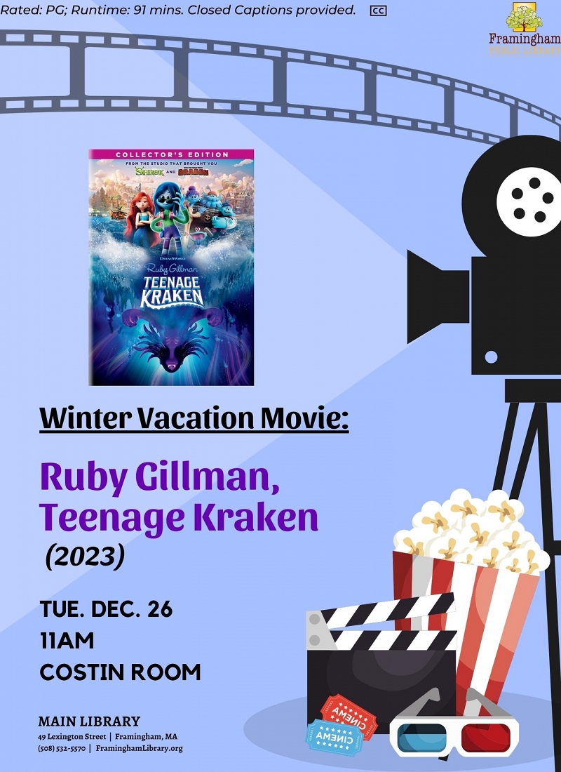 Winter Vacation Movie: Ruby Gillman, Teenage Kraken - At Framingham ...